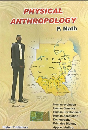 PHYSICAL ANTHROPOLOGY (13 TH ED.) FOR 2024-25 EXAM BY P. NATH SIR (2025 ...