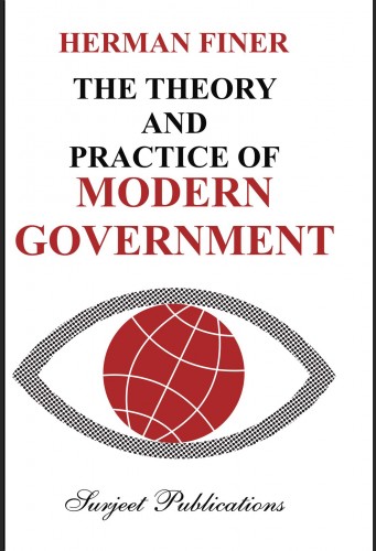 THE THEORY AND PRACTICE OF MODERN GOVERNMENT